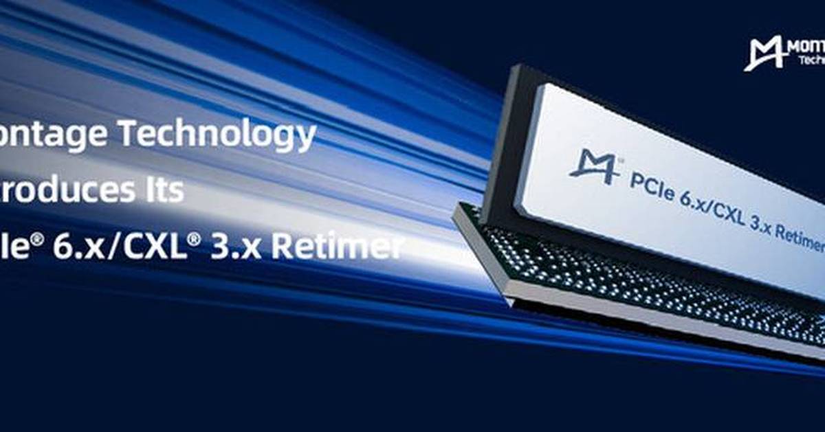 Montage Technology Samples PCIe® 6.x/CXL® 3.x Retimer Chips