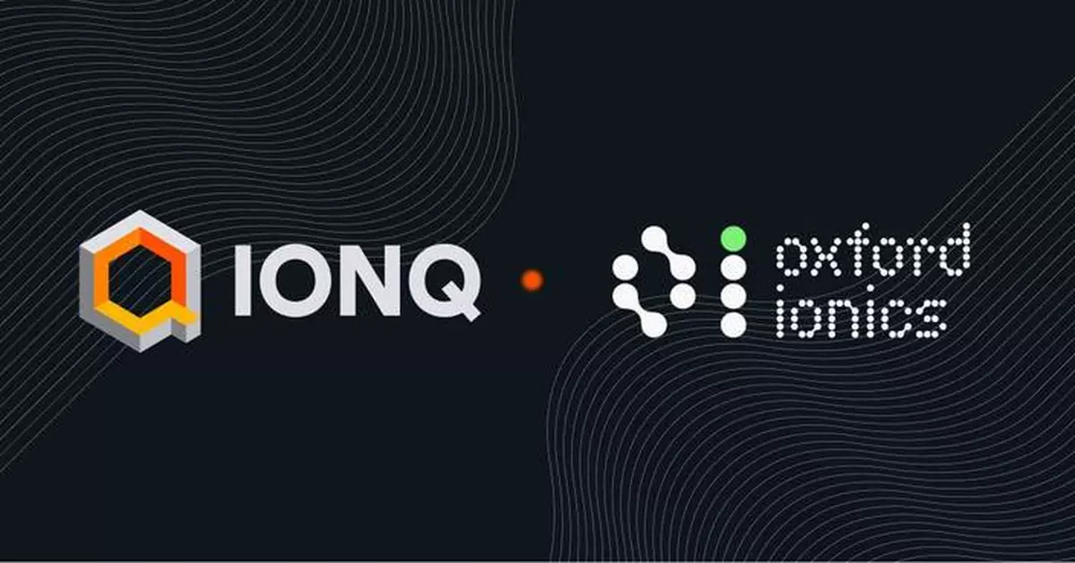 IonQ Announces Agreement to Acquire Oxford Ionics, Accelerating Path to Pioneering Breakthroughs ...