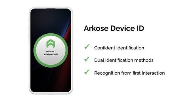 Arkose Labs Launches Arkose Device ID: A Dual-Method Approach to ... Arkose Labs Launches Arkose Device ID: A Dual-Method Approach to ...
