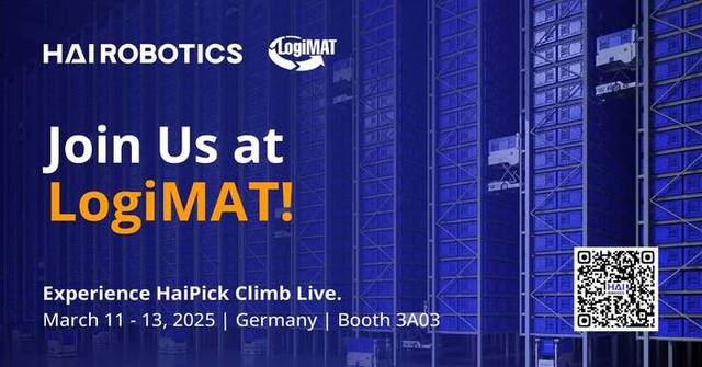 Hai Robotics Presents HaiPick Climb Live for the Global Debut at LogiMAT 2025