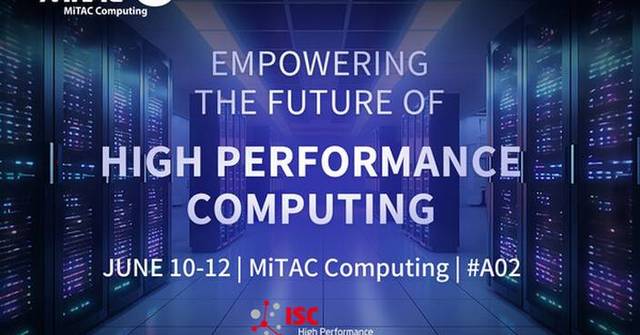 Empowering the Future of HPC: MiTAC Showcases Advanced Server Platforms ...